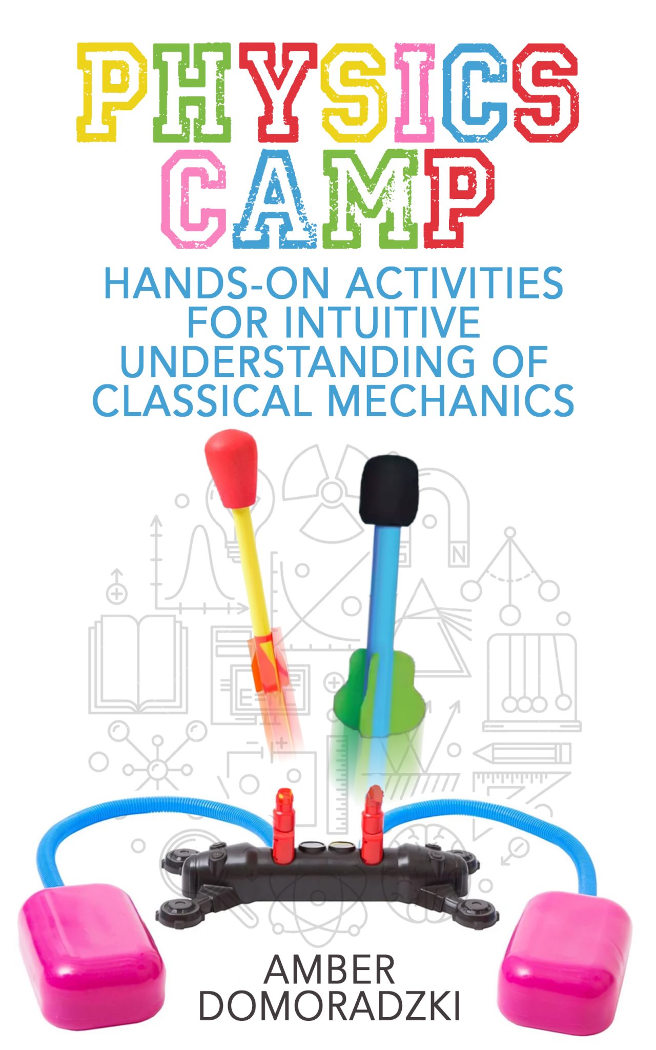 Physics Camp! - The Observant Mom